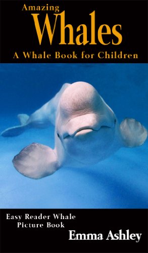 Amazing Whales – A Whale Book for Children Easy Reader Whale Picture ...