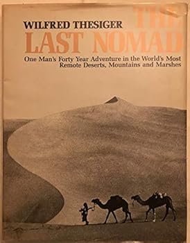 The Last Nomad book by Wilfred Thesiger