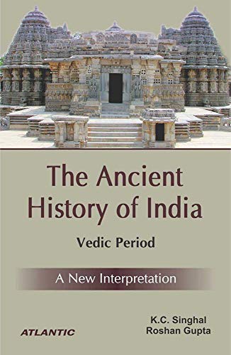 The Ancient History of India (Vedic Period): A New Interpretation eBook ...