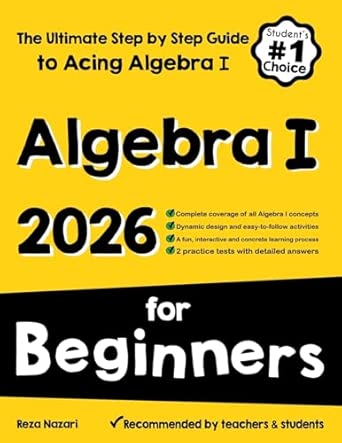 Buy Algebra I for Beginners: The Ultimate Step by Step Guide to Acing ...