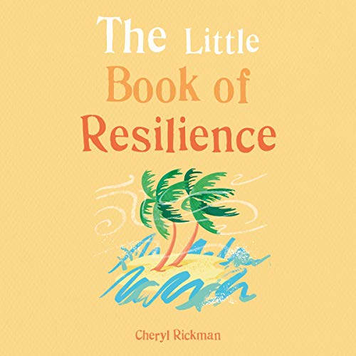 Amazon.com: The Little Book of Resilience: Embracing Life’s Challenges ...