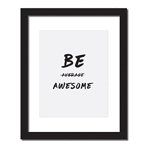 Amazon.com: 'Don't Be Average, Be Awesome' Inspirational Quote Print ...