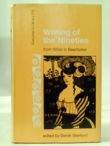 Writing of the Nineties;: From Wilde to Beerbohm, (Everymans library no ...