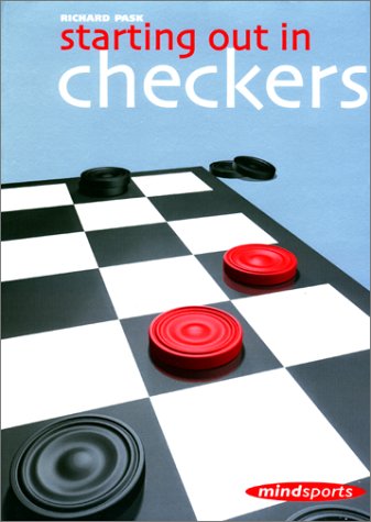 Starting Out in Checkers: Pask, Richard: 9781857442632: Amazon.com: Books