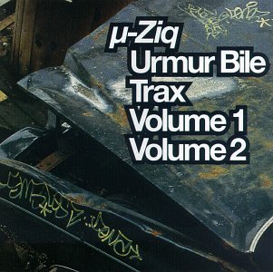 Mu-Ziq, U-Ziq - Urmur Bile Trax - Amazon.com Music