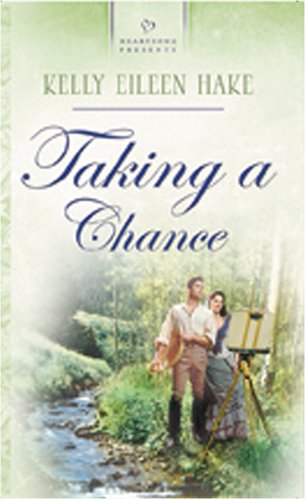 Taking a Chance (Heartsong Presents #640): Hake, Kelly Eileen ...