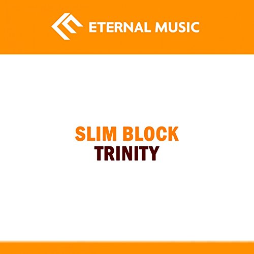 Play Trinity by Slim Block on Amazon Music