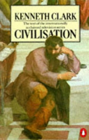 Amazon.co.jp: Civilization (Penguin Art & Architecture S.) : Clark, Sir ...