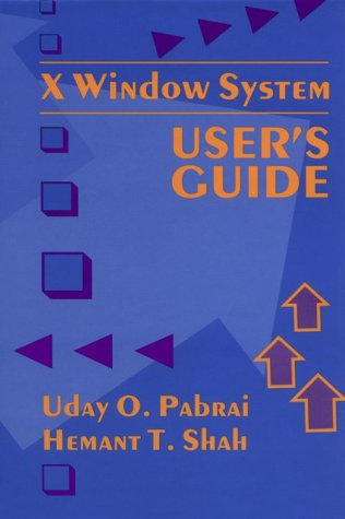 X Window System User's Guide (The Artech House Telecommunications ...