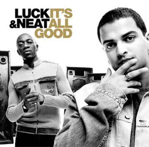 It's All Good: DJ Luck & Mc Neat: Amazon.in: Music}