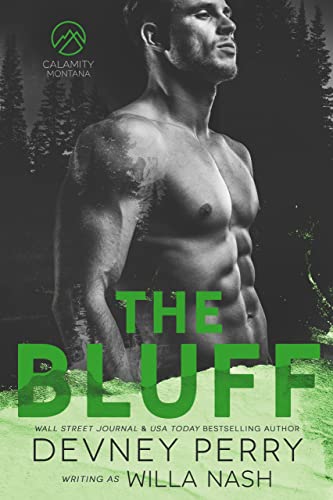 The Bluff (Calamity Montana) eBook : Perry, Devney, Nash, Willa: Amazon ...