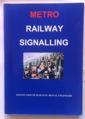 Buy Metro Railway Signalling Book Online at Low Prices in India | Metro ...