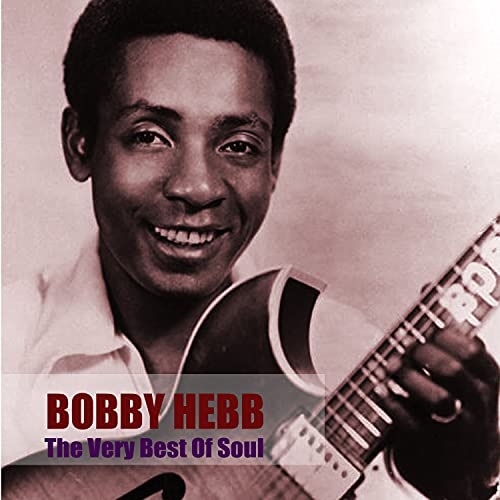 The Very Best Of Soul by Bobby Hebb on Amazon Music - Amazon.co.uk