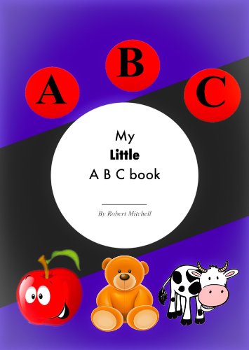 My Little A B C Book eBook : Mitchell, Robert: Amazon.in: Kindle Store