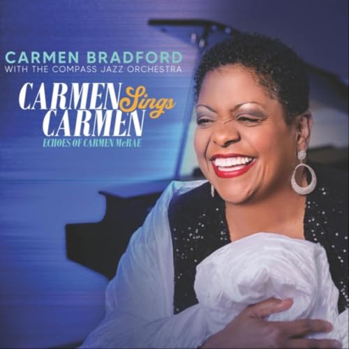 Play Carmen Sings Carmen: Echoes of Carmen McRae by Carmen Bradford on ...