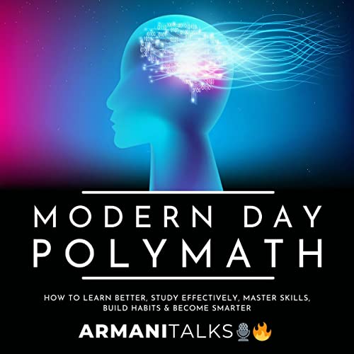Amazon.com: Modern Day Polymath: How to Learn Better, Study Effectively ...