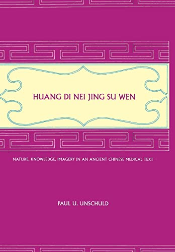 Ebook – Huang Di Nei Jing Su Wen: Nature, Knowledge, Imagery in an ...