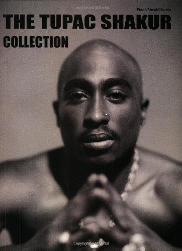 The Tupac Shakur Collection: Piano/Vocal/Chords by Shakur, Tupac (2002 ...