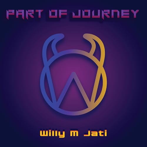 Amazon.co.jp: Part of Journey : Willy M Jati: Digital Music
