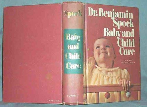 BABY AND CHILD CARE 3rd Edition: Dr. Benjamin Spock: 9780801504808 ...
