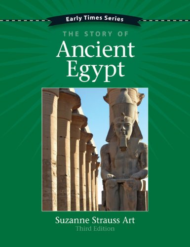 Early Times: The Story of Ancient Egypt: Art, Suzanne Strauss ...