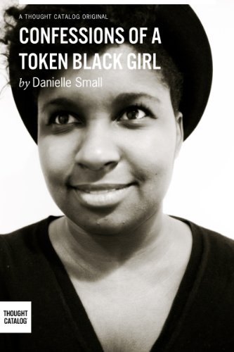 Amazon.com: Confessions of a Token Black Girl eBook : Small, Danielle ...