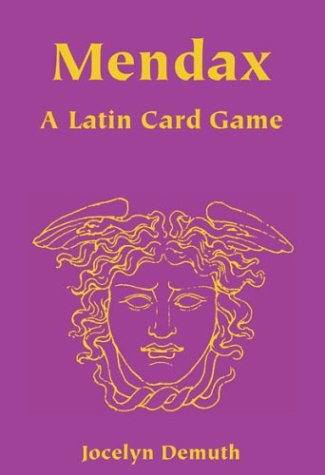 Mendax: A Latin Card Game: Jocelyn Demuth: 9780865165304: Amazon.com: Books