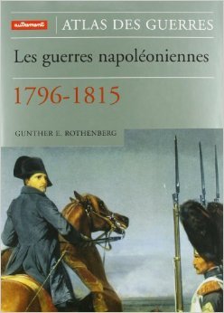 Amazon.co.jp: Les Guerres napoléoniennes : 1796-1815 de Gunther ...