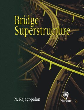 Bridge Superstructure: Rajagopalan N: 9788173196478: Amazon.com: Books