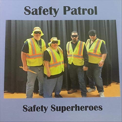 Play Safety Superheroes by Safety Patrol on Amazon Music