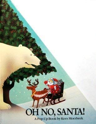 Amazon.co.jp: Oh No Santa!: Pop-up Book : Moerbeek, Kees, Moerbeek ...