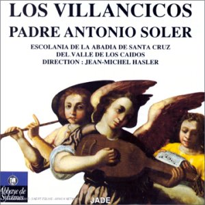 Padre Antonio Soler, Ensemble Baroque Pygmalion, Escolania de la Abadia ...