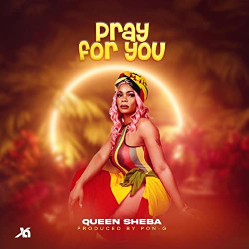 Écouter PRAY FOR YOU par Queen Sheba sur Amazon Music Unlimited