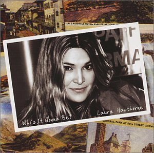 Who's It Gonna Be?: Laura Hawthorne: Amazon.in: Music}