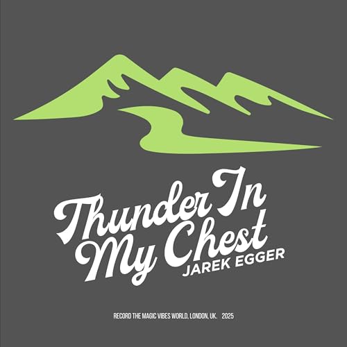 Amazon.co.jp: Thunder In My Chest : Jarek Egger: デジタルミュージック