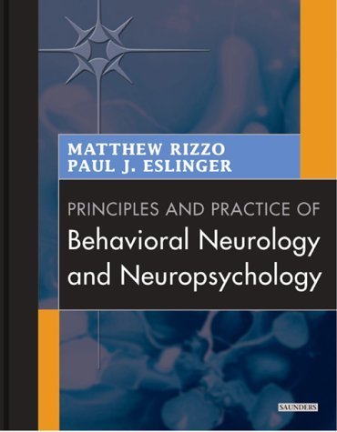 Principles and Practice of Behavioral Neurology and Neuropsychology ...