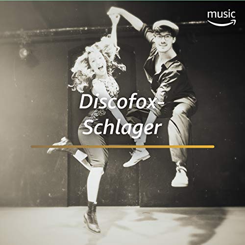 Discofox-Schlager Playlist bei Amazon Music Unlimited