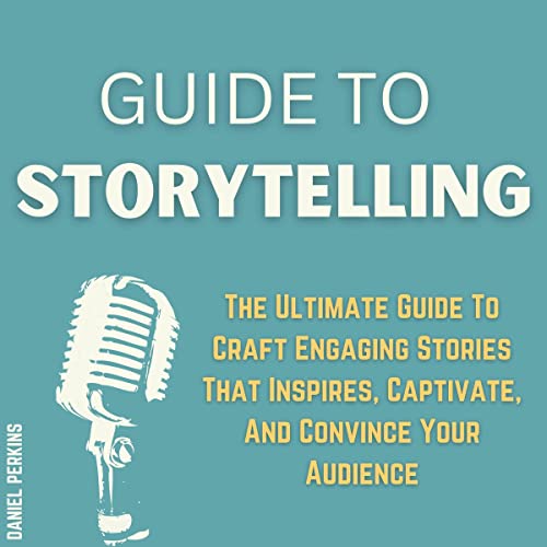 Amazon.com: Guide to Storytelling: The Ultimate Guide to Craft Engaging ...