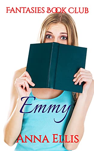 Emmy : A sweet and steamy, single mom love triangle (Fantasies Book ...