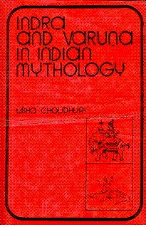 Indra and Varuna in Indian Mythology: unknown author: 9788170810346 ...