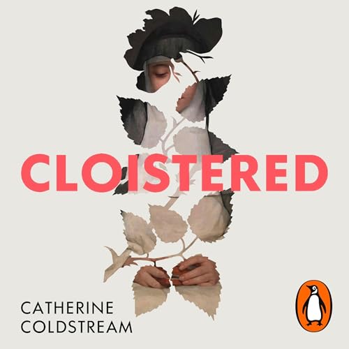Cloistered: My Years as a Nun (Hörbuch-Download): Catherine Coldstream ...