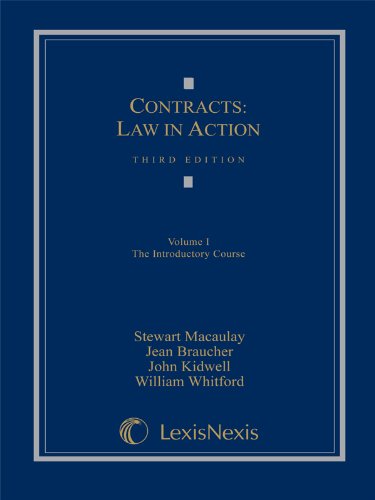 Contracts: Law in Action: Volume I: The Introductory Course (2010 Loose ...