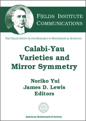 Calabi-yau Varieties and Mirror Symmetry: Buy Online at Best Price in ...