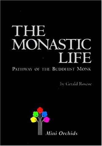 Buy Monastic Life, The: Pathway of the Buddhist Monk Book Online at Low ...
