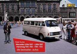 Mercedes L206/207 - L306/307, Hanomag F20 - F25 - F30 - F35 : Kurze ...