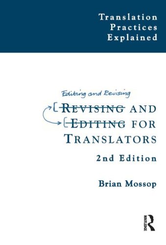 Revising and Editing for Translators: Mossop, Brian: 9781900650960 ...