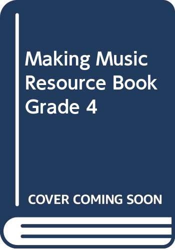Making Music Resource Book Grade 4: Silver- Burdett: 9780382366260 ...