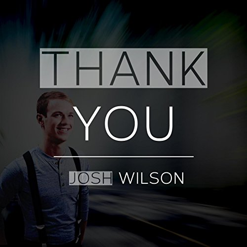 Amazon.com: Thank You : Josh Wilson: Digital Music