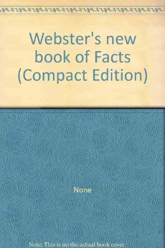Webster's New Book of Facts (Compact Edition): Anonymous: 9781855343184 ...