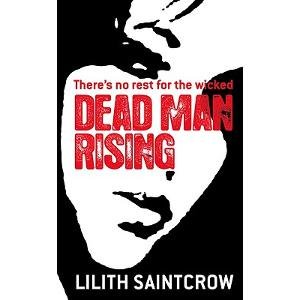Dead Man Rising: Lilith Saintcrow: 9780316003148: Amazon.com: Books